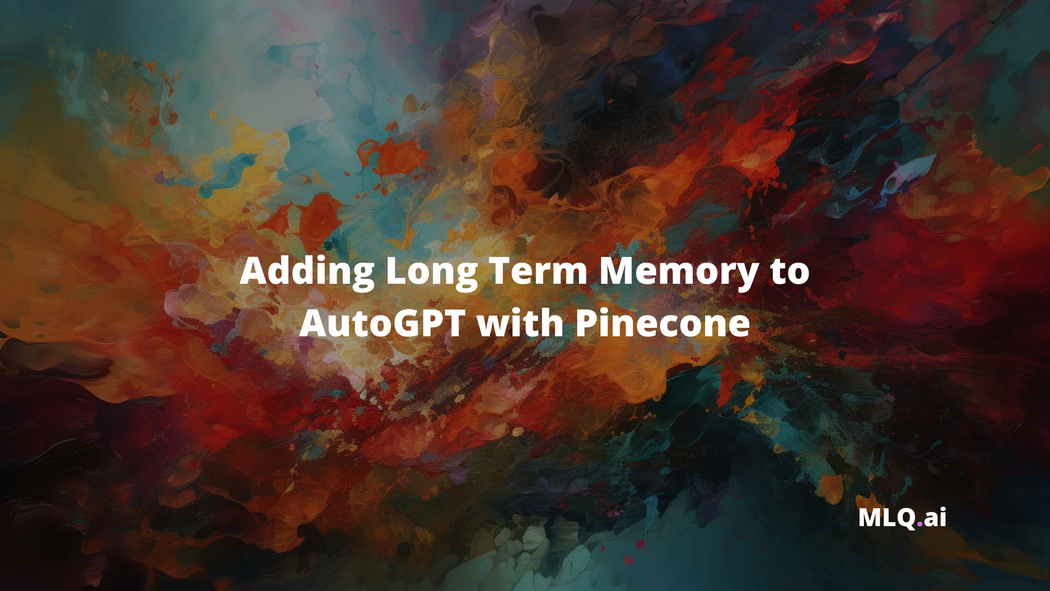 Adding Long Term Memory To Autogpt With Pinecone