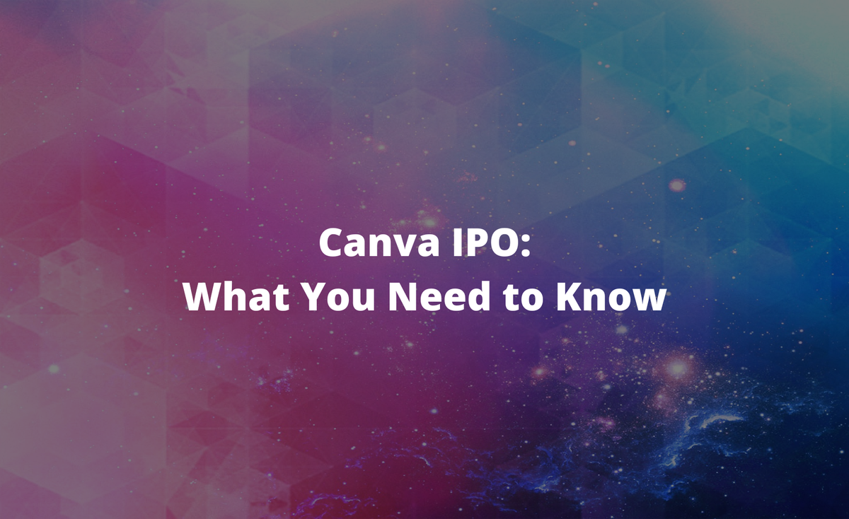 Canva IPO: Everything You Need to Know