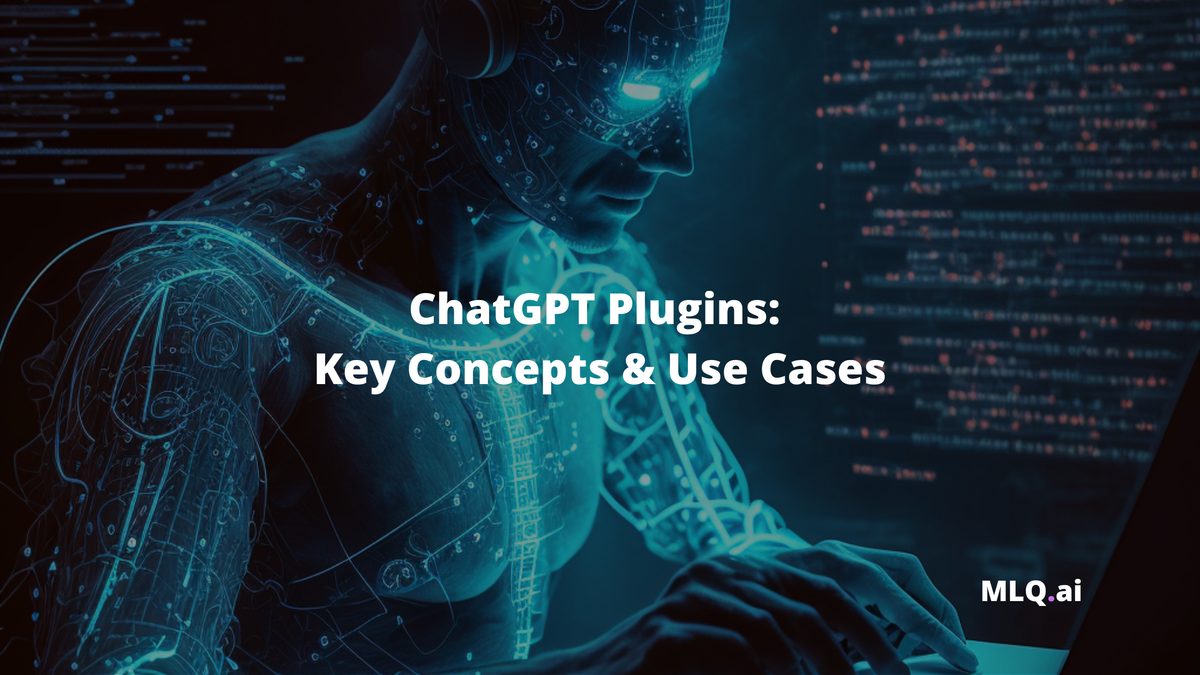 ChatGPT Plugins: Key Concepts & Use Cases