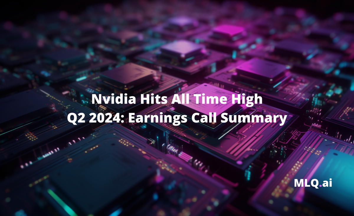 Nvidia Hits All Time: Q2 2024 Earnings Call Summary