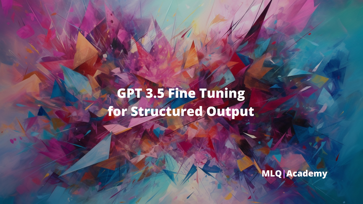 GPT 3.5 Fine Tuning for Structured Output: Academy