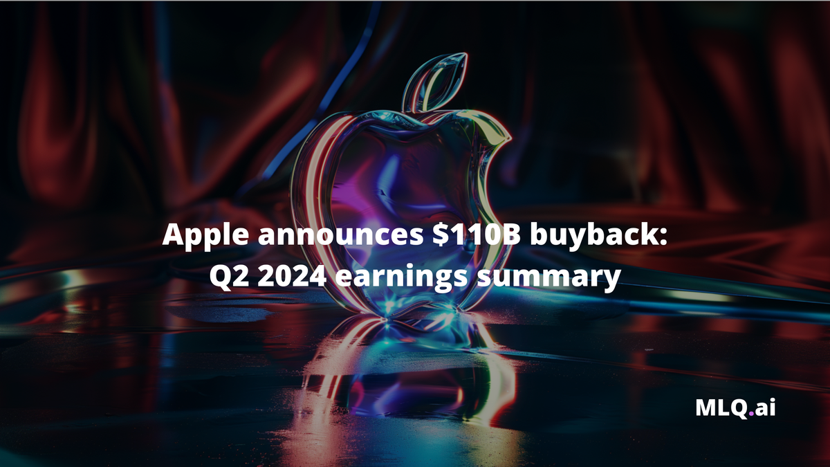 Apple announces largest buyback in history: Q2 2024 earnings summary