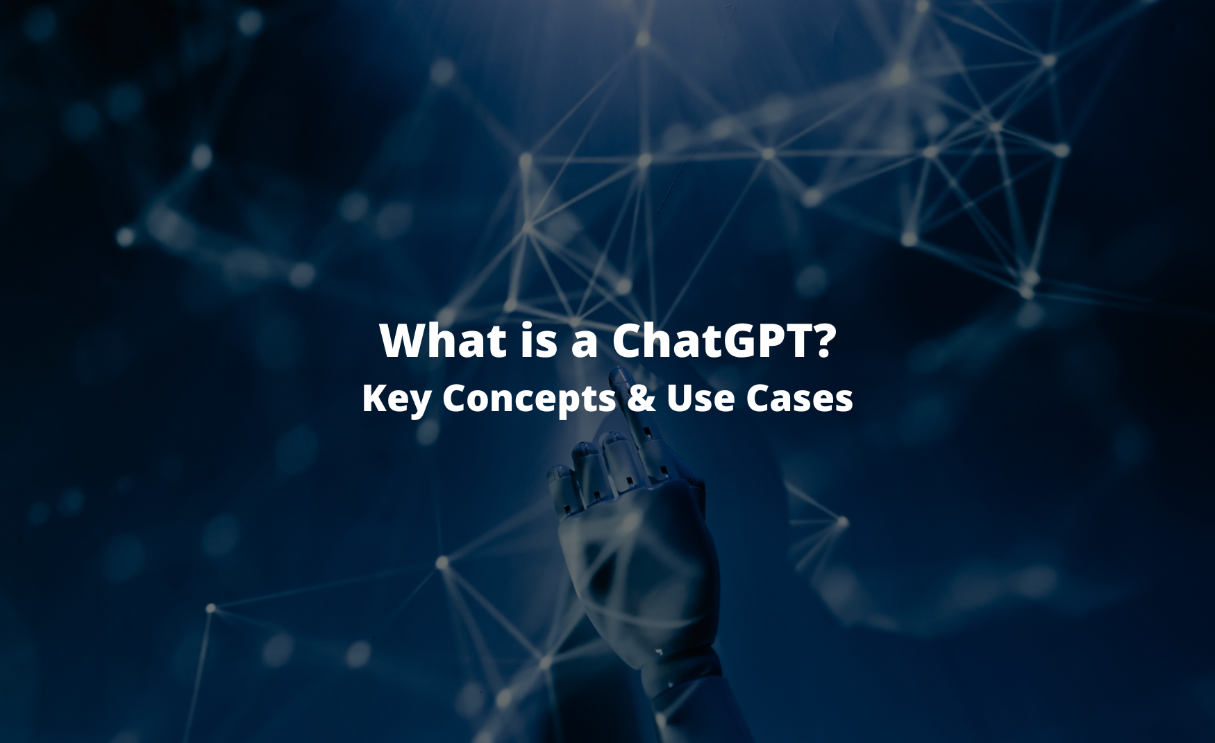 What is ChatGPT? Key Concepts & Use Cases