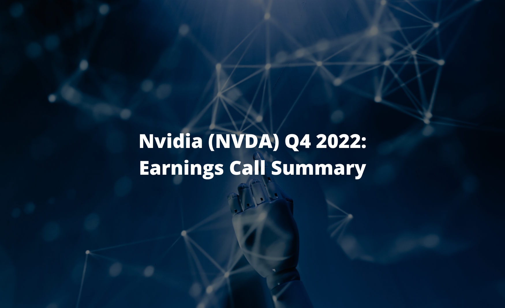 NVDA Q4 2022: Earnings Call Summary