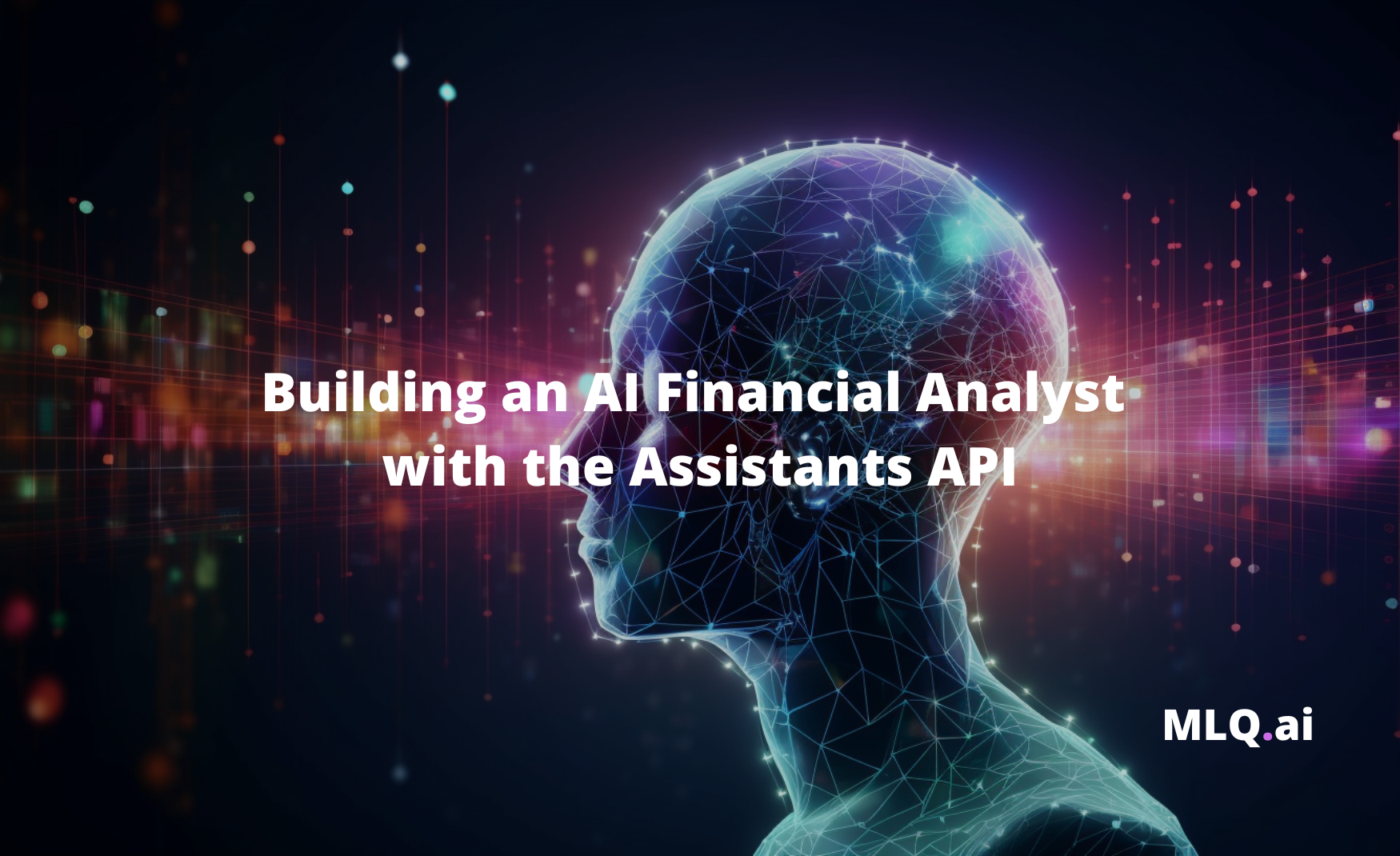 Building an AI Financial Analyst with the Assistants API